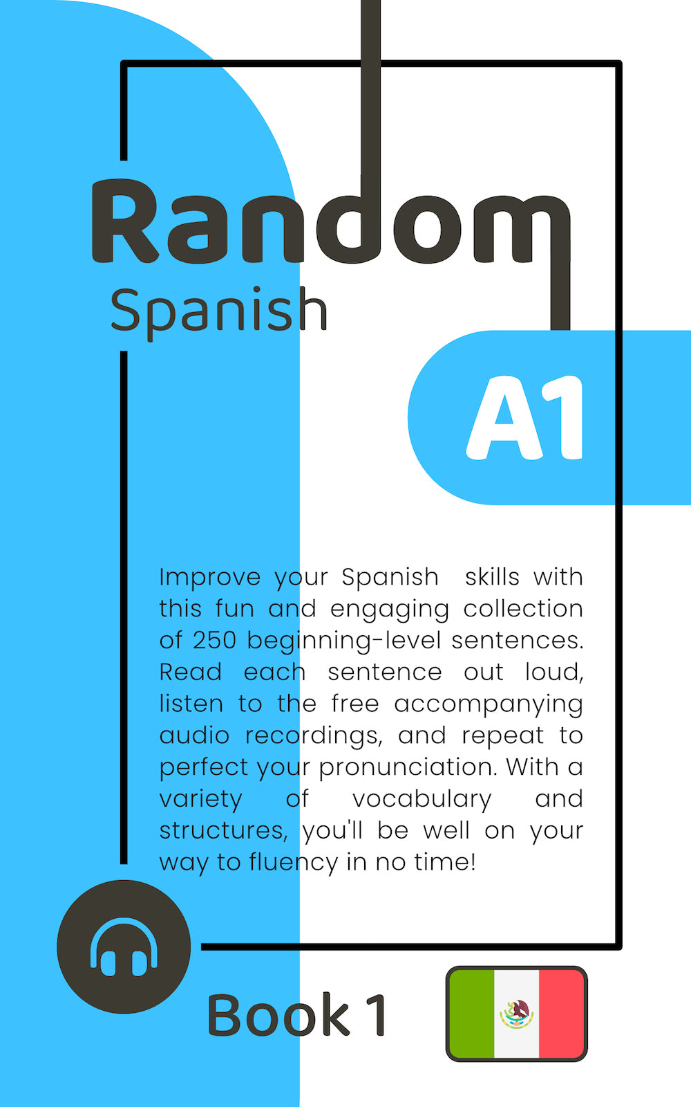 Random Spanish A1 (Book 1) - Lingualism