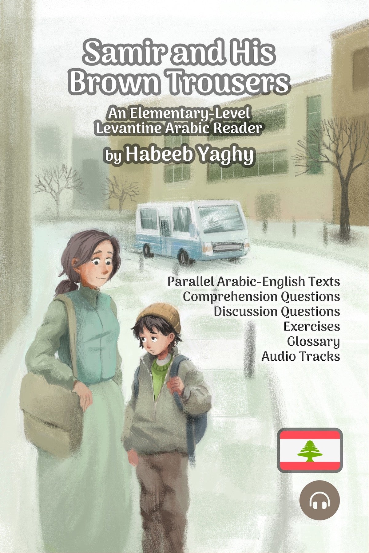 Samir and His Brown Trousers (Levantine Arabic) - Lingualism