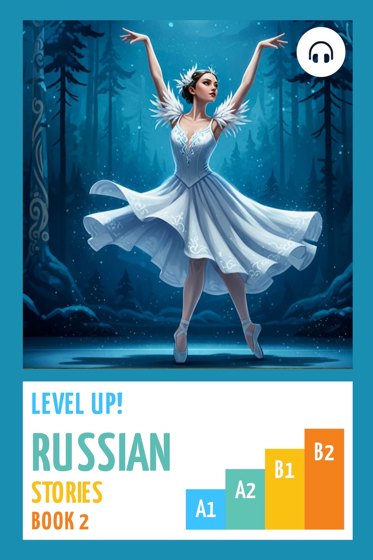 Level Up! Russian Stories (Book 2) - Lingualism